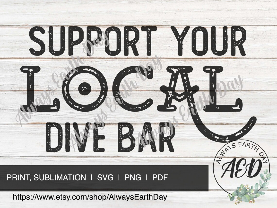 Support Your Local Dive Bar Svg Support Local Businesses Svg - Etsy
