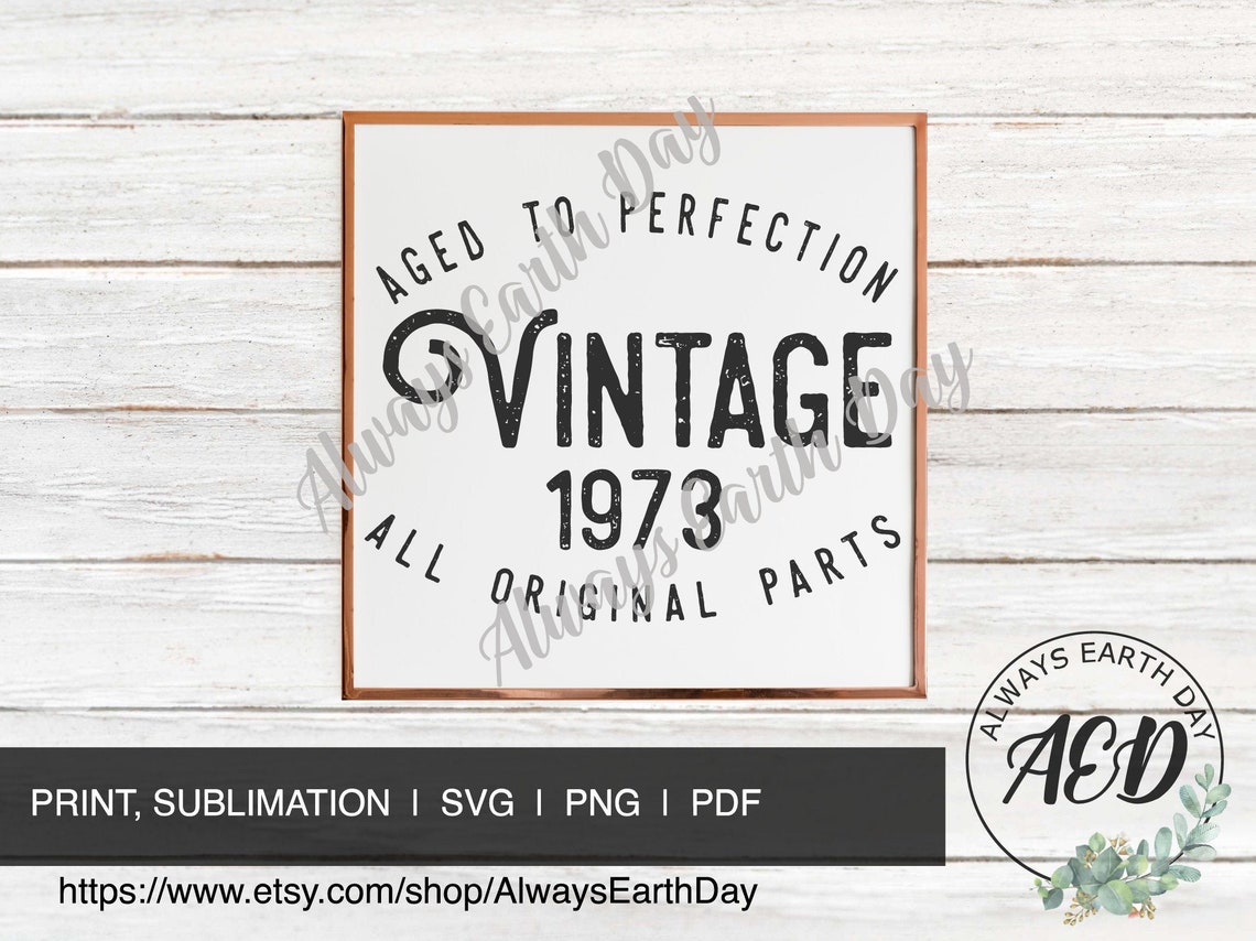 Vintage 1973 svg 1973 Verjaardag svg Aged to Perfection All - Etsy België