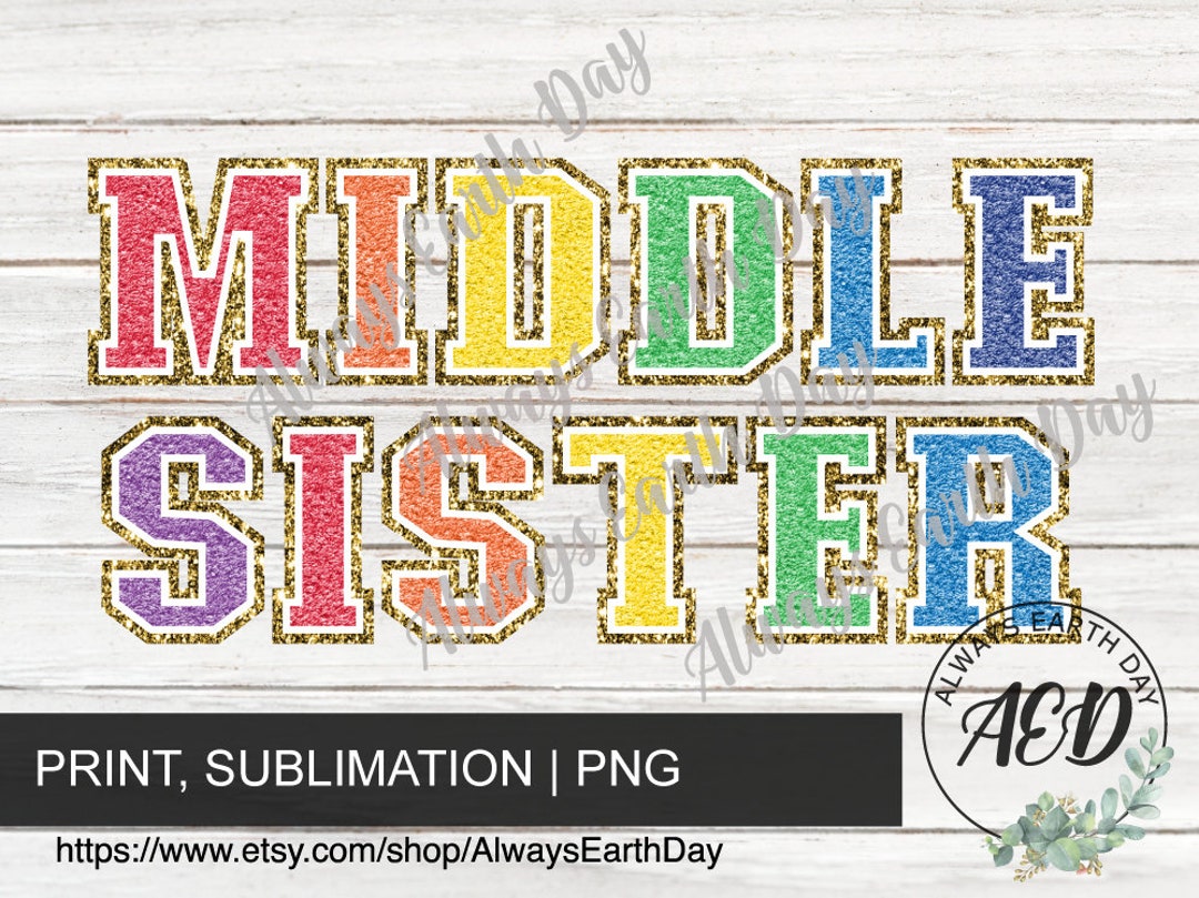 Middle Sister Png, Middle Sister Faux Chenille Png, Middle Sister ...