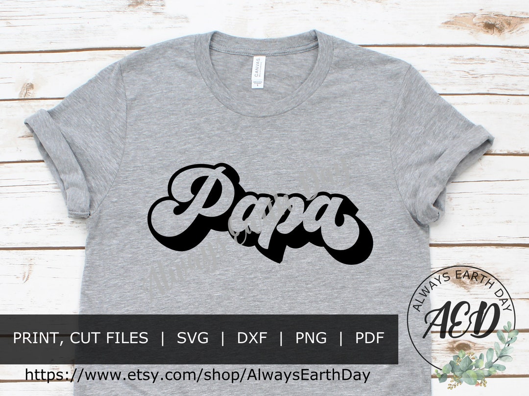 Papa Svg, Papa Shirt, Daddy Svg, Dad Svg, Daddy Shirt, Dad Life Svg ...