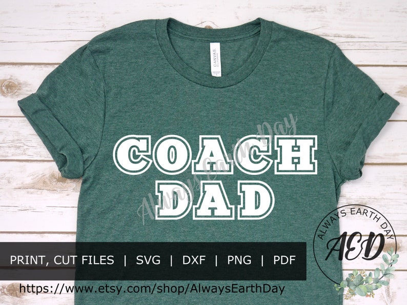 Coach Dad Svg, Coach Svg, Coach Shirt, Sports Svg, Game Day Svg, Spirit ...