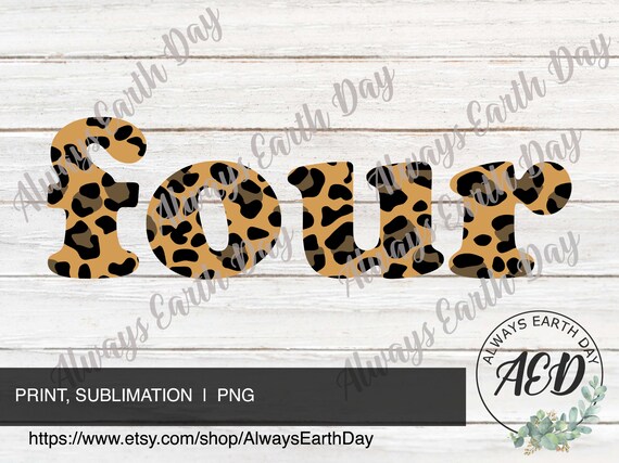 Four Leopard Png Four Png Four Sublimation Download 4th - Etsy