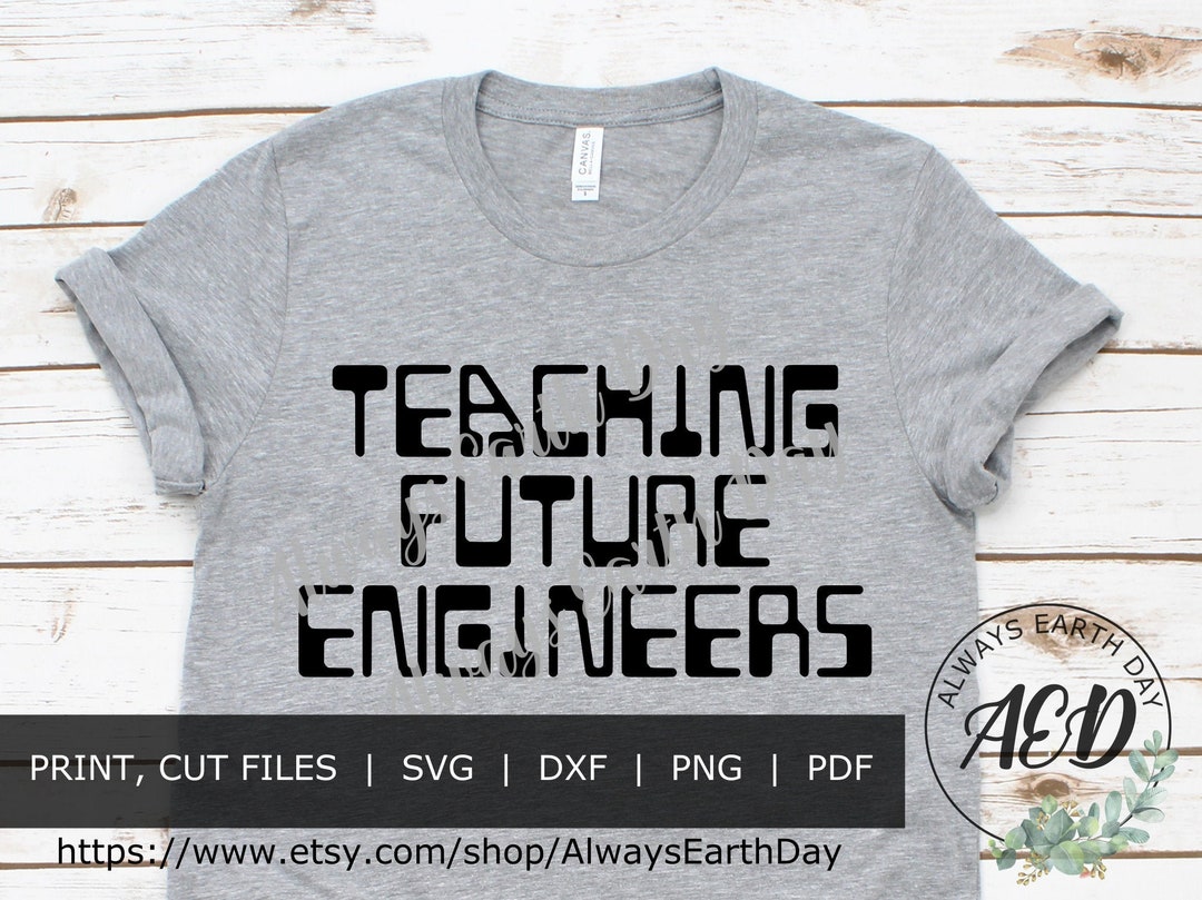 Teaching Future Engineers Svg, Engineer Svg, Engineering Svg, Teacher ...