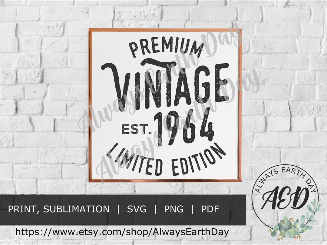 Vintage 1964 Svg, 1964 Birthday Svg, Aged to Perfection, All Original ...