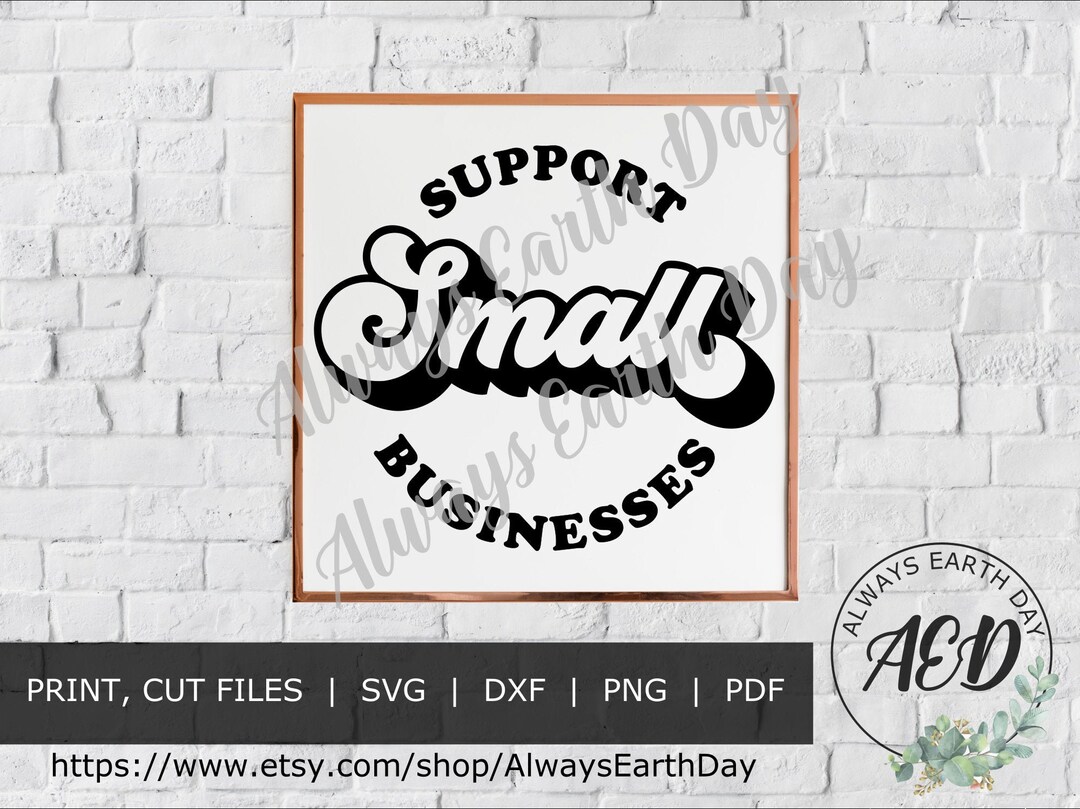 Support Small Businesses Svg, Support Small Svg, Support Local Svg ...