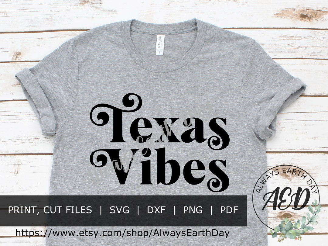 Texas Vibes Svg, Texas Svg, Texas Shirt, Texas State, Texas Decal, USA ...