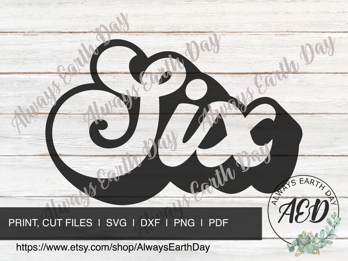 Six Svg 6th Birthday Svg Turning 6 Svg Six Sublimation - Etsy