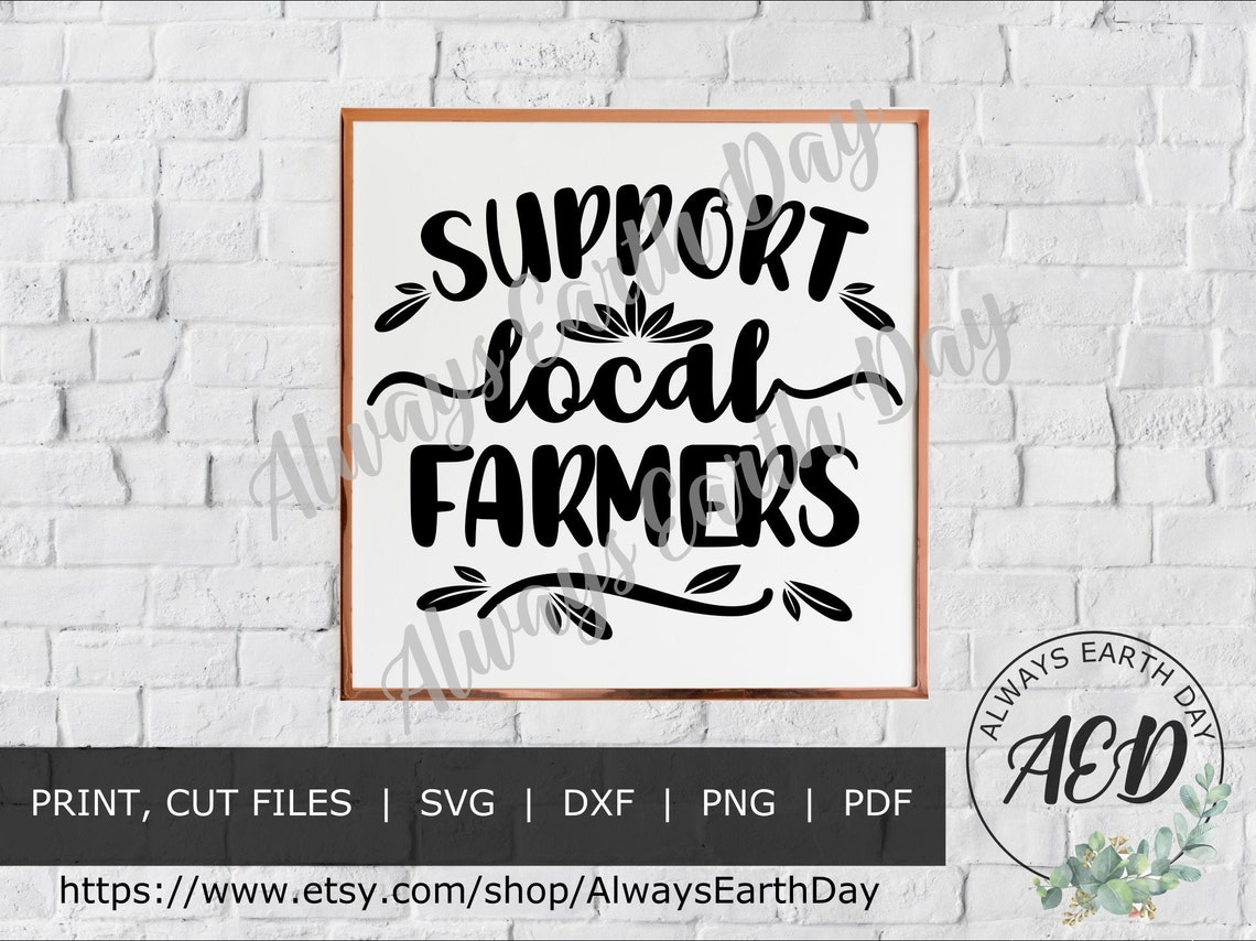 Support Local Farmers Svg Support Local Svg Farm Svg Shop - Etsy