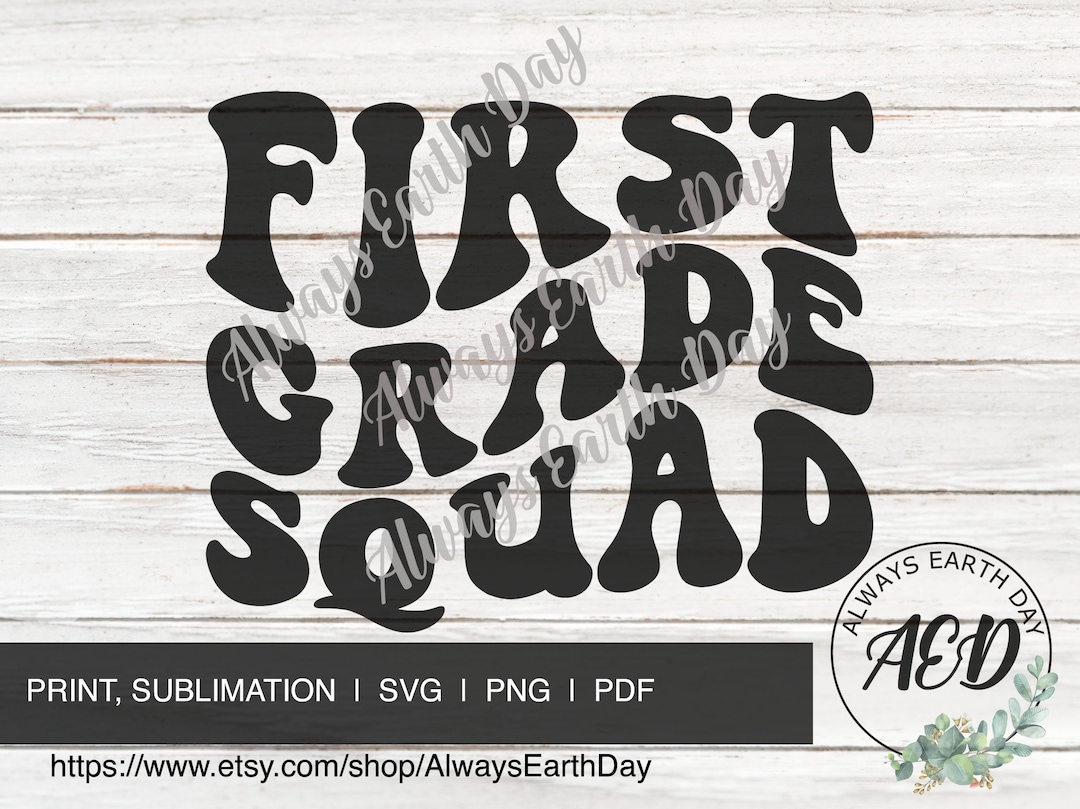 First Grade Squad Svg, First Grade Squad Shirt Svg, 1st Grade Teacher ...