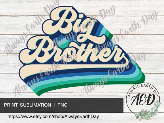 Big Brother Png Big Brother Sublimation Promoted to Big | Etsy