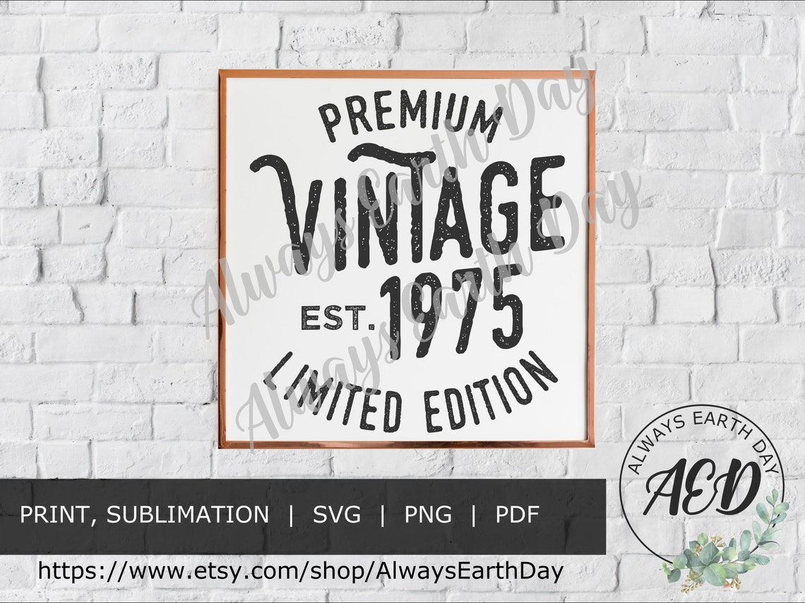 Vintage 1975 Svg, 1975 Birthday Svg, Aged to Perfection, All Original ...