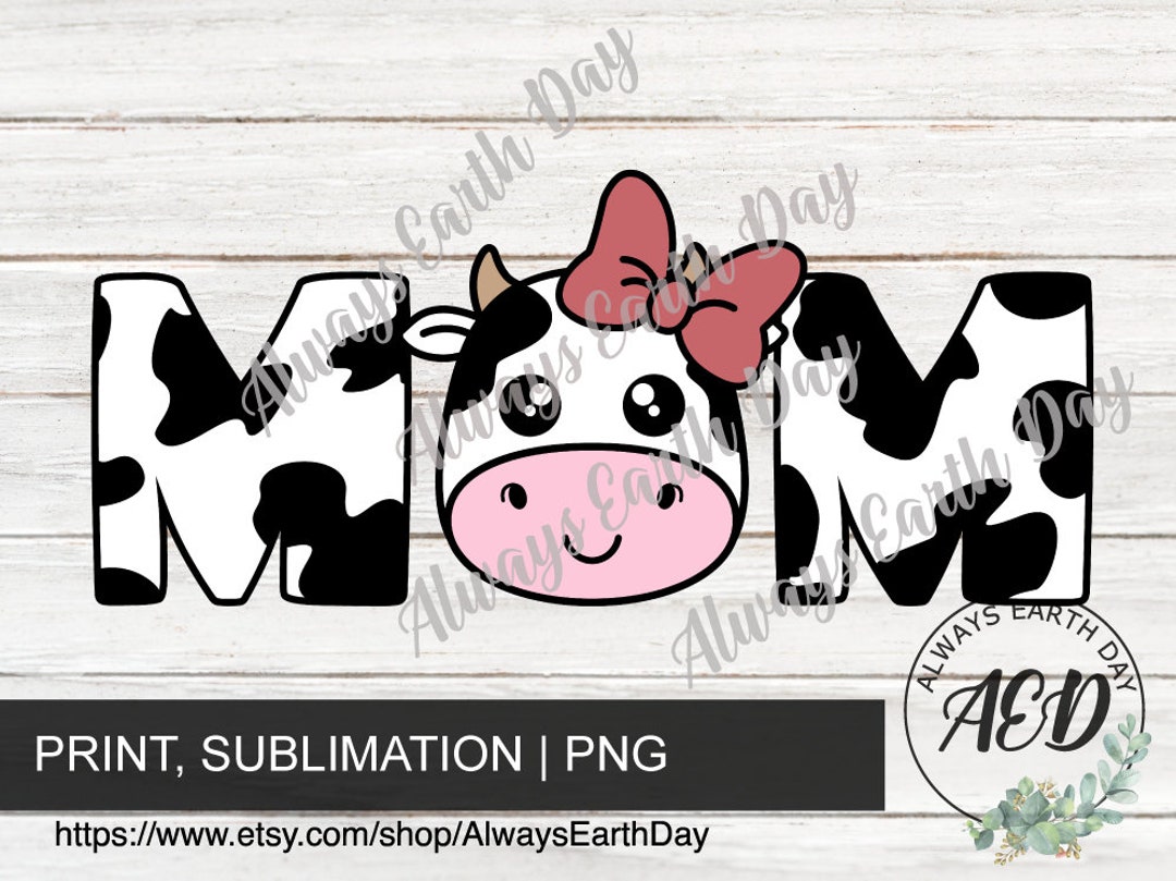 Cute Cow Birthday Png, Mom Cow Birthday Png, Cute Cow Mom Birthday Png ...