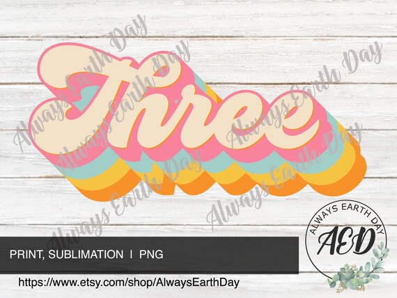 Three Png 3rd Birthday Png Turning 3 Png Three Sublimation - Etsy
