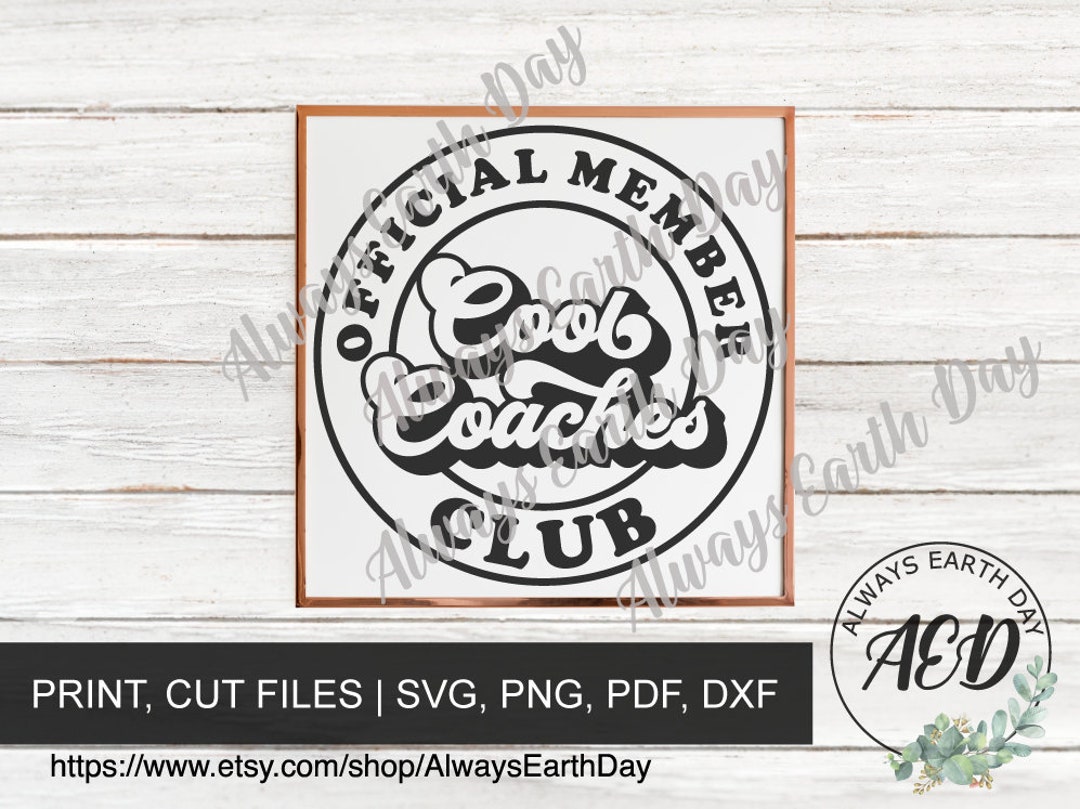 Cool Coaches Club Svg, Cool Coach Shirt Svg, School Spirit Svg, Back to ...