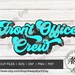 Front Office Crew Svg Front Office Crew Shirt Svg School - Etsy