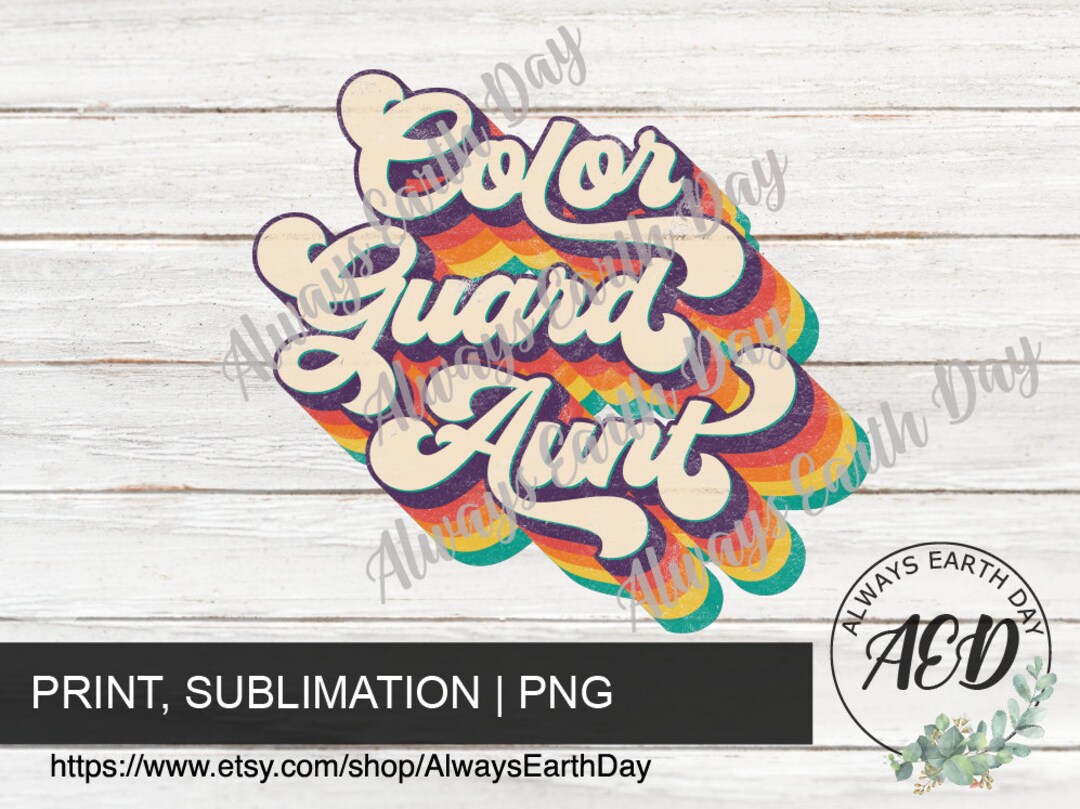 Color Guard Aunt Png, Color Guard Png, Color Guard Aunt Sublimation ...
