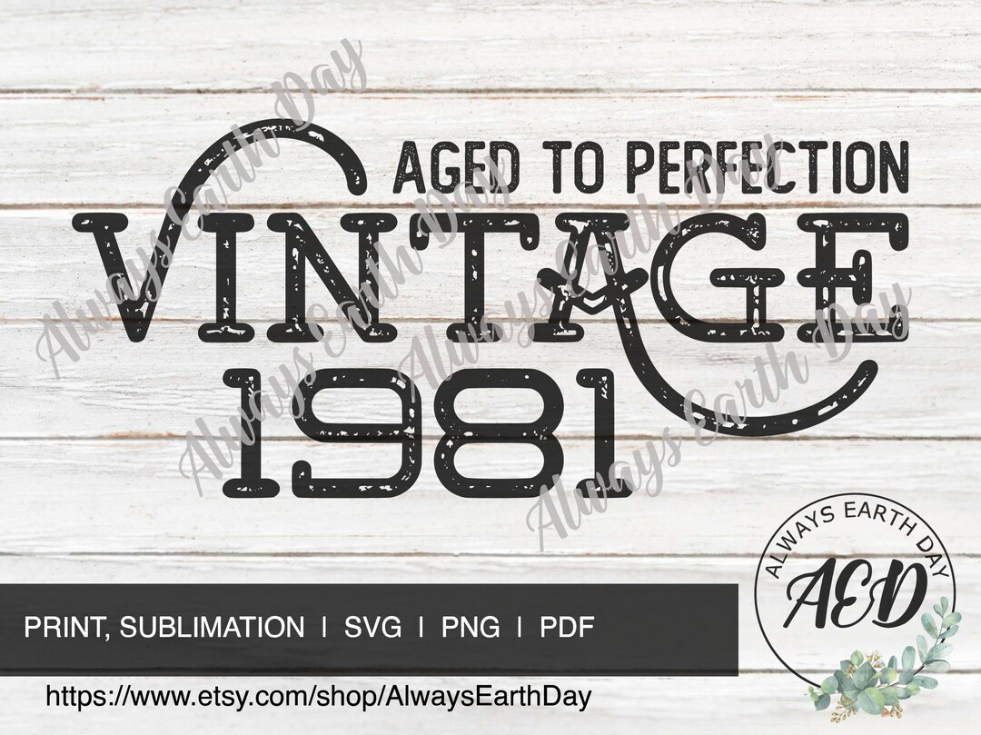 Vintage 1981 svg, 1981 Cumpleaños svg, Turning 40 svg, Aged to ...