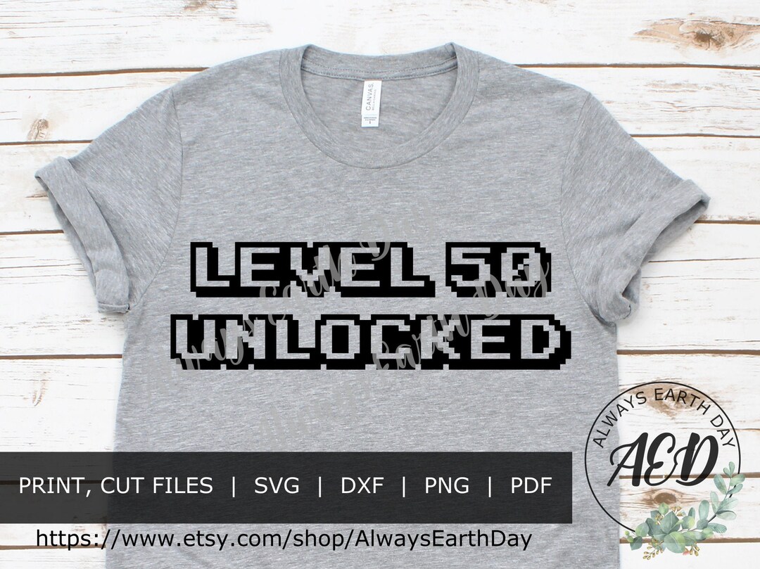 Level 50 Unlocked Svg, 50th Birthday Svg, Happy Birthday Svg, Retro Svg ...