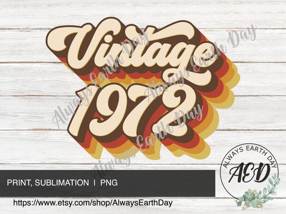Vintage 1972 Png Vintage 1972 Sublimation Design 1972 | Etsy