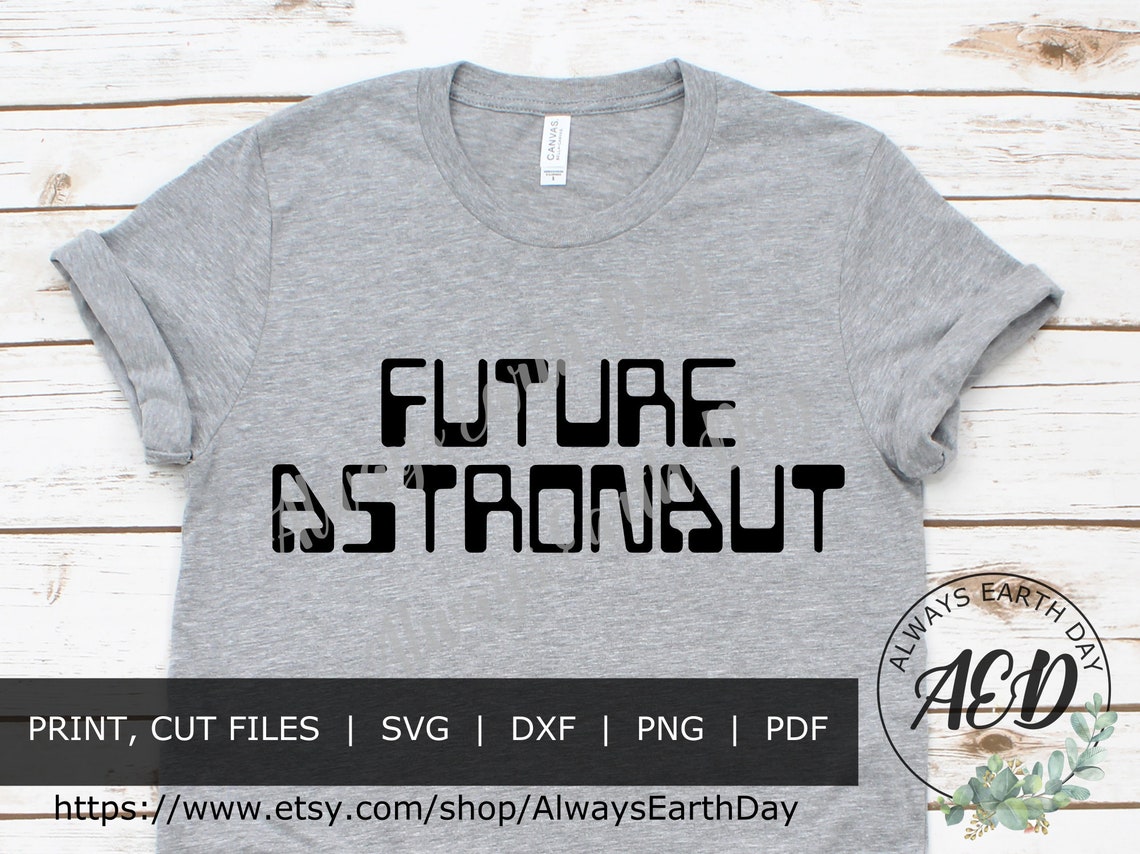 Future Astronaut Svg, Engineer Svg, Scientist Svg, Nerd Svg, Nerd Shirt ...