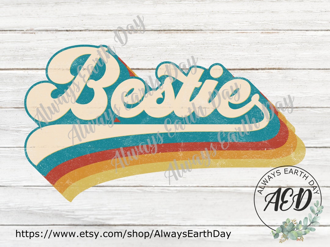 Bestie Png, Bestie Sublimation Download, Best Friend Png, Best Friend ...