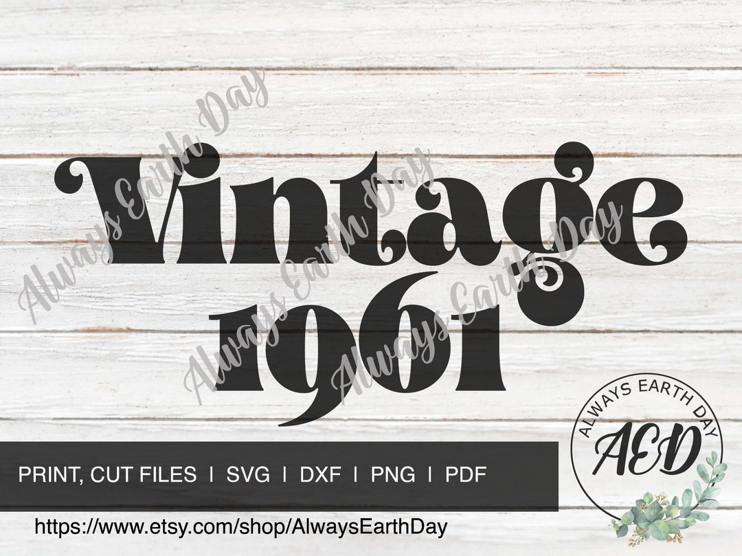 Vintage 1961 Svg, 60th Birthday Svg, Happy Birthday Svg, Aged to Perfection, Cheers to 60 Years ...