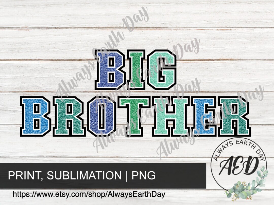 Big Brother Faux Chenille Png, Big Brother Png, Big Brother Sublimation ...