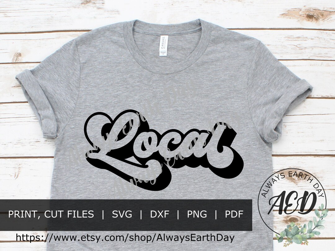 Local Svg, Support Local Svg, Shop Local Svg, Eat Local Svg, Born and ...
