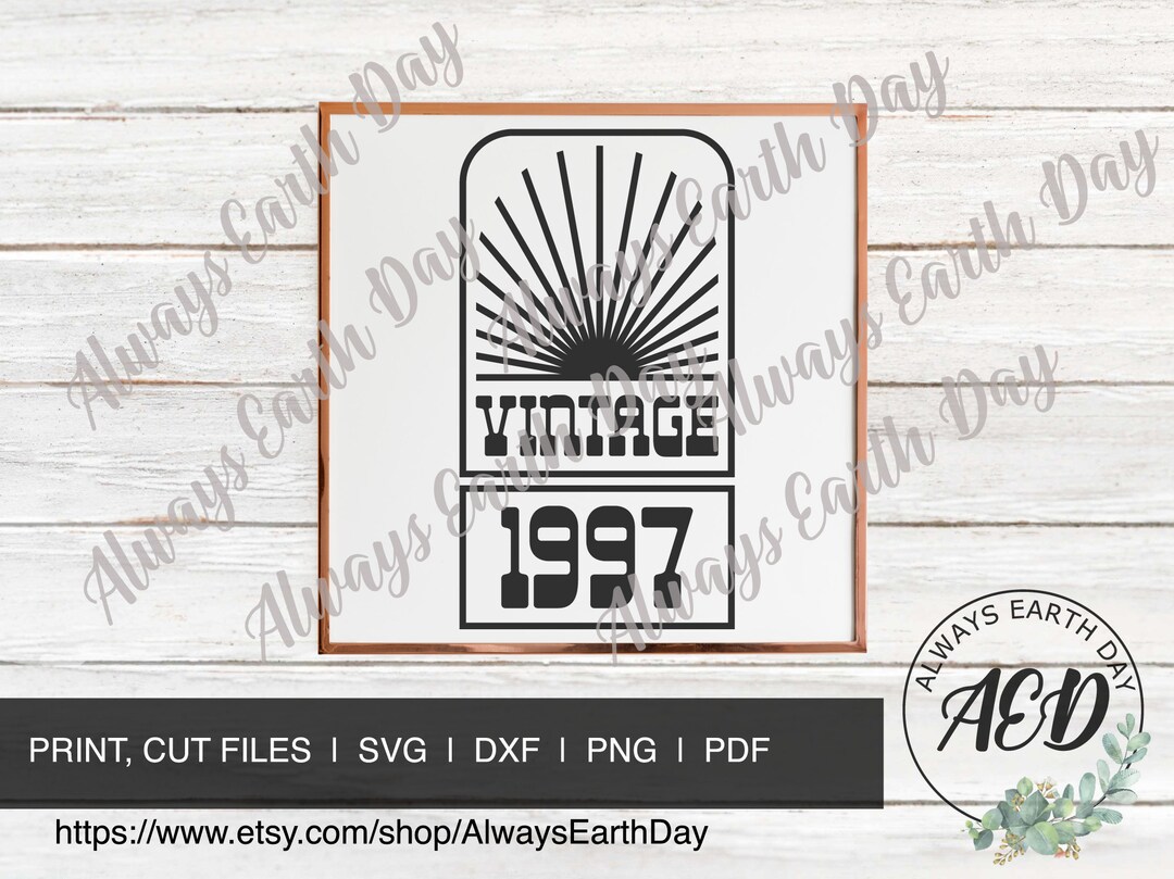 Vintage 1997 Svg, 1997 Birthday Svg, 1997 Birthday Shirt Svg, Happy ...