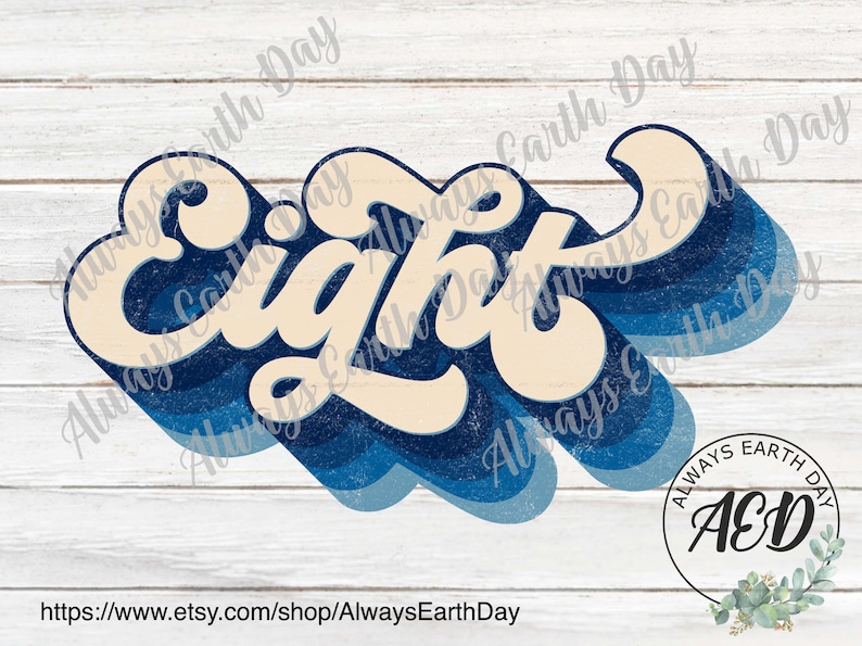 Eight Png, Eighth Birthday Png, 8th Birthday Png, Eight Sublimation ...