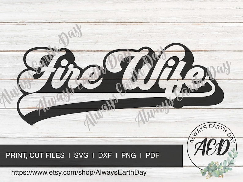 Fire Wife Svg, Fire Wife Shirt Svg, Fire Wife Png, Firefighter Svg ...