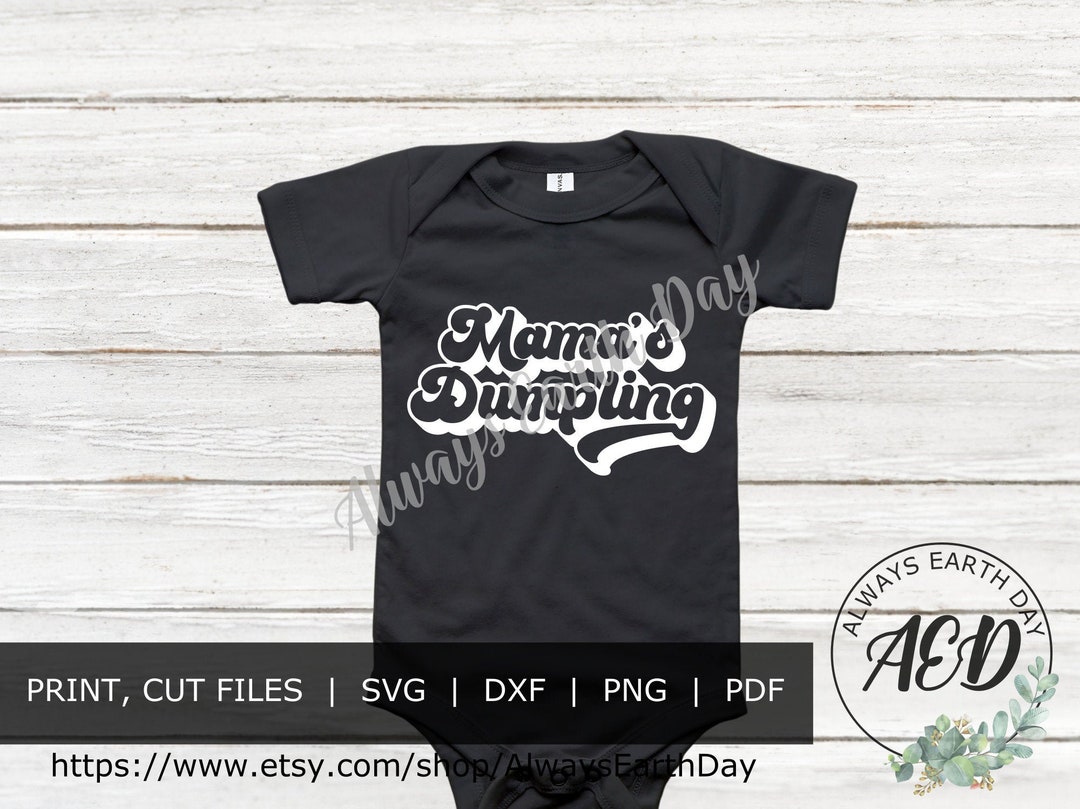 Mamas Dumpling Svg, Baby Shirt, Baby Svg, Newborn Svg, Newborn Shirt ...