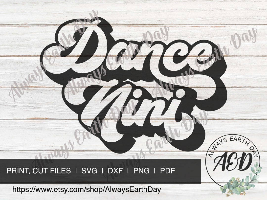 Dance Nini Svg, Dance Nini Shirt Svg, Dance Nini Png, Dance Grandma ...