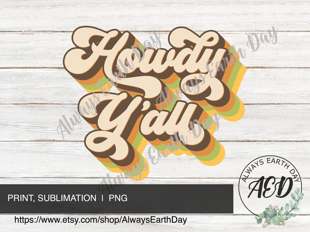 Howdy Yall Png, Howdy Png, Howdy Sublimation, Howdy Yall Sublimation ...