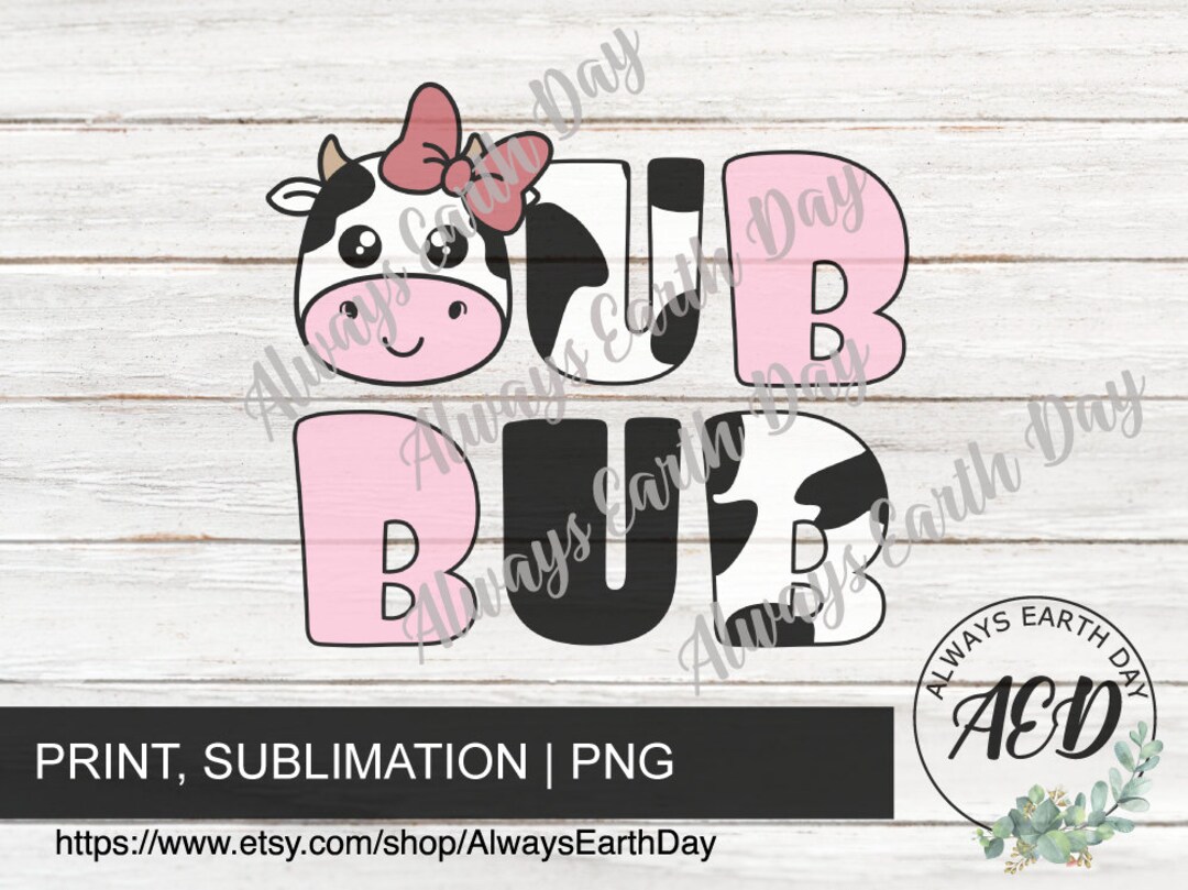 Cow Bub Bub Png, Cute Cow Birthday Png, Cow Theme Birthday Png, Cow ...