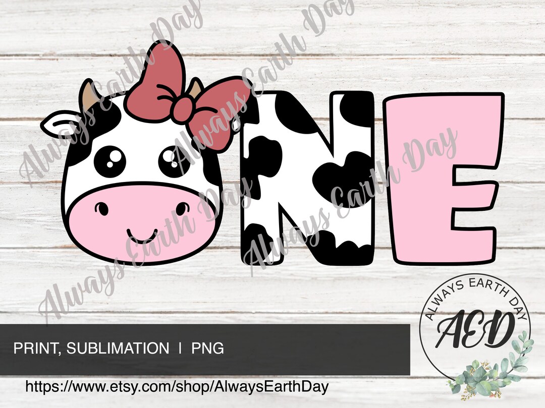 Cute Cow Birthday Png, One Cow Png, 1st Birthday Png, 1st Birthday ...