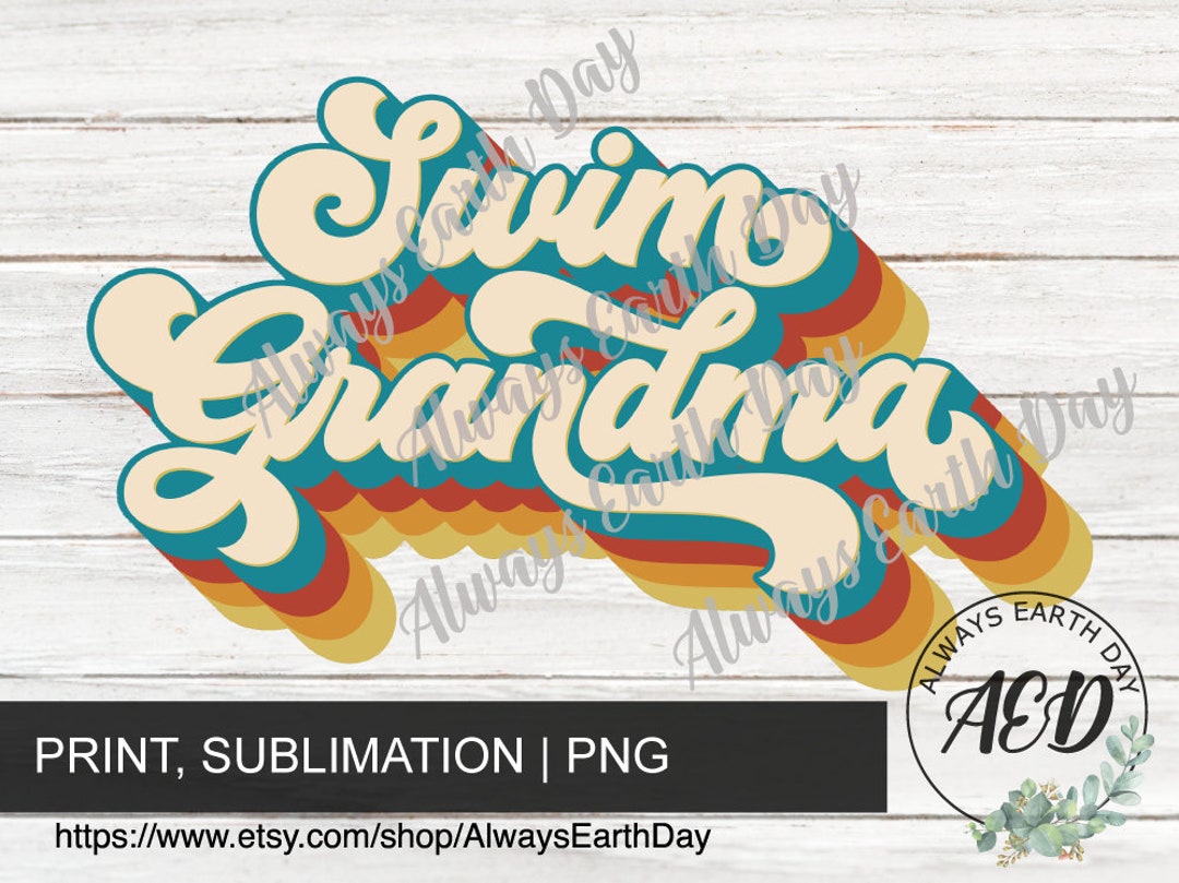 Swim Grandma Png, Swim Grandma Sublimation Download, Swim Png, Swimming ...