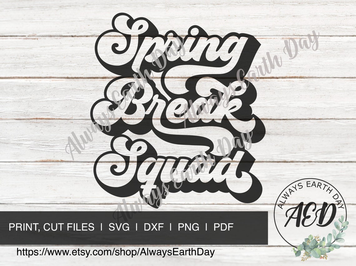 Spring Break Squad Svg Spring Break Svg Spring Break Shirt - Etsy