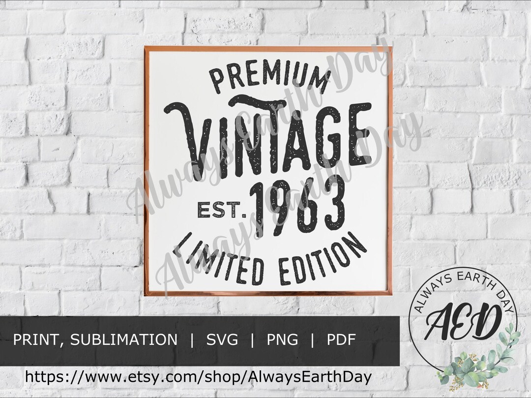 Vintage 1963 Svg, 1963 Birthday Svg, Aged to Perfection, All Original ...