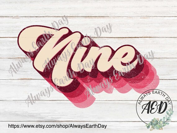 Nine Png Ninth Birthday Png 9th Birthday Png Nine - Etsy