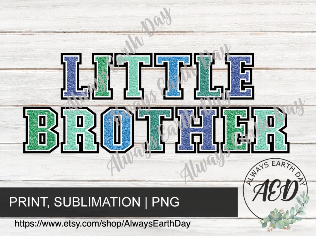 Little Brother Faux Chenille Png, Little Brother Png, Little Brother ...