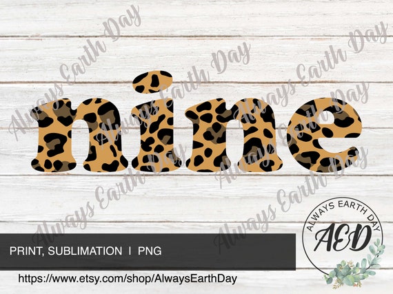 Nine Leopard Png Nine Png Nine Sublimation Download 9th - Etsy