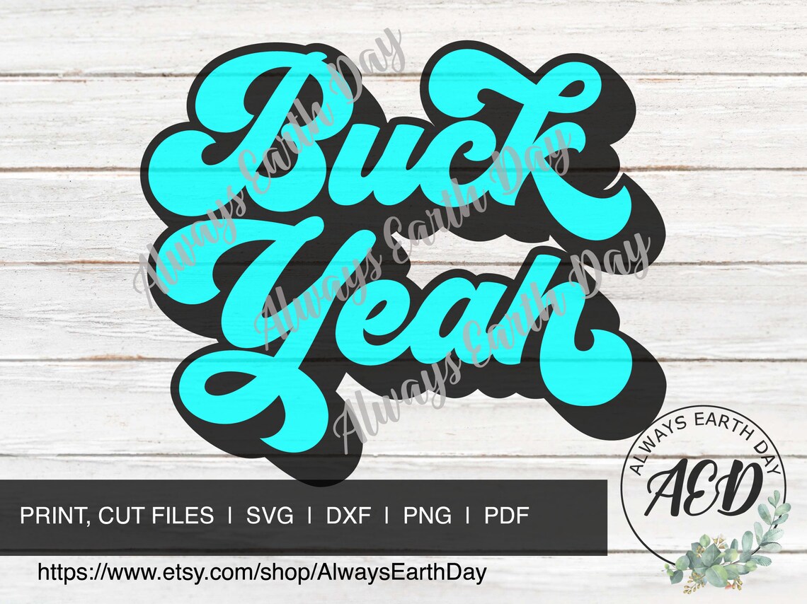 Buck Yeah Svg Buck Yeah Png Funny Phrases Svg Retro | Etsy