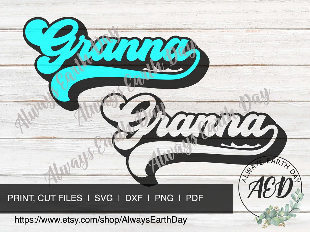 Granna Svg, Grandma Svg, Gigi Svg, Nana Svg, Mimi Svg, Granna Shirt ...