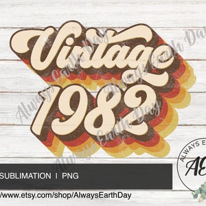 Vintage 1982 Png, Vintage 1982 Sublimation Design, 1982 Birthday Shirt ...