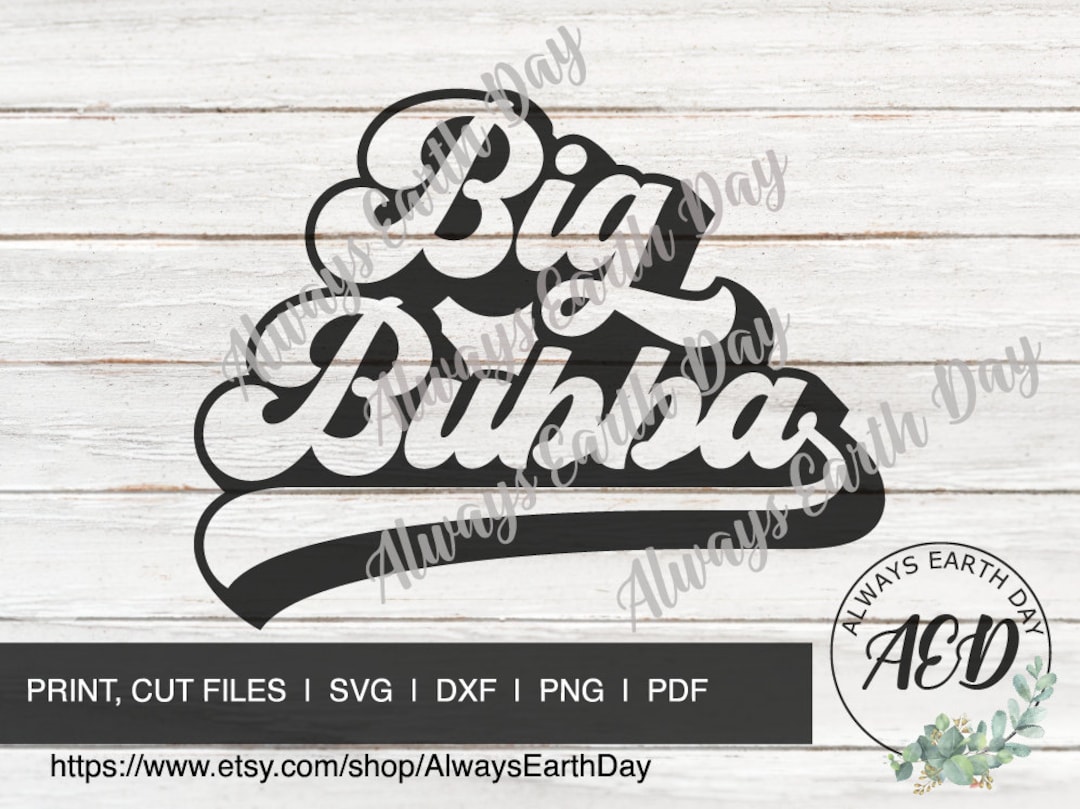 Big Bubba Svg, Big Brother, Big Bubba Shirt Svg, Baby Announcement ...