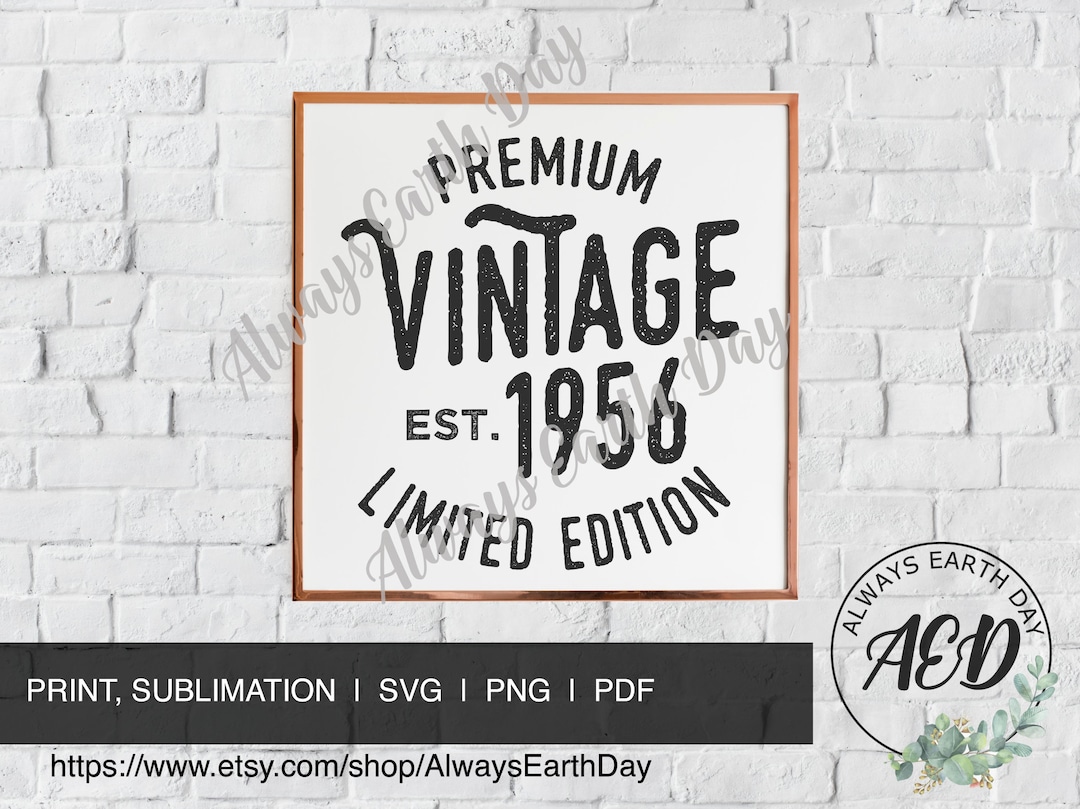Vintage 1956 Svg, 1956 Birthday Shirt Svg, Vintage 1956 Png, Vintage ...