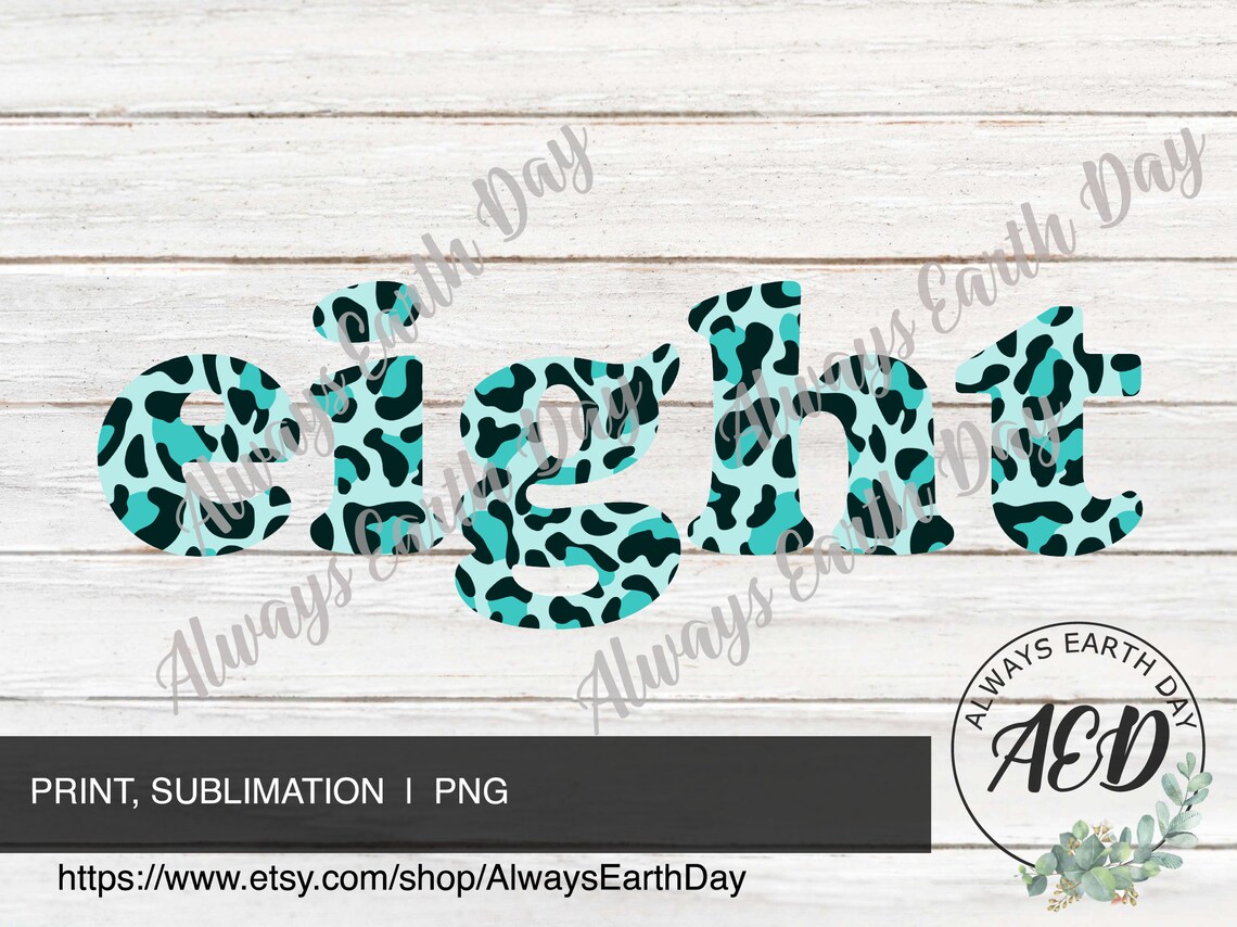 Eight Leopard Png Eight Png Eight Sublimation Download 8th - Etsy