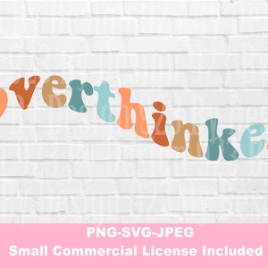 Overthinker SVG Design |sublimation PNG Design|cricutsvg| Designspace ...