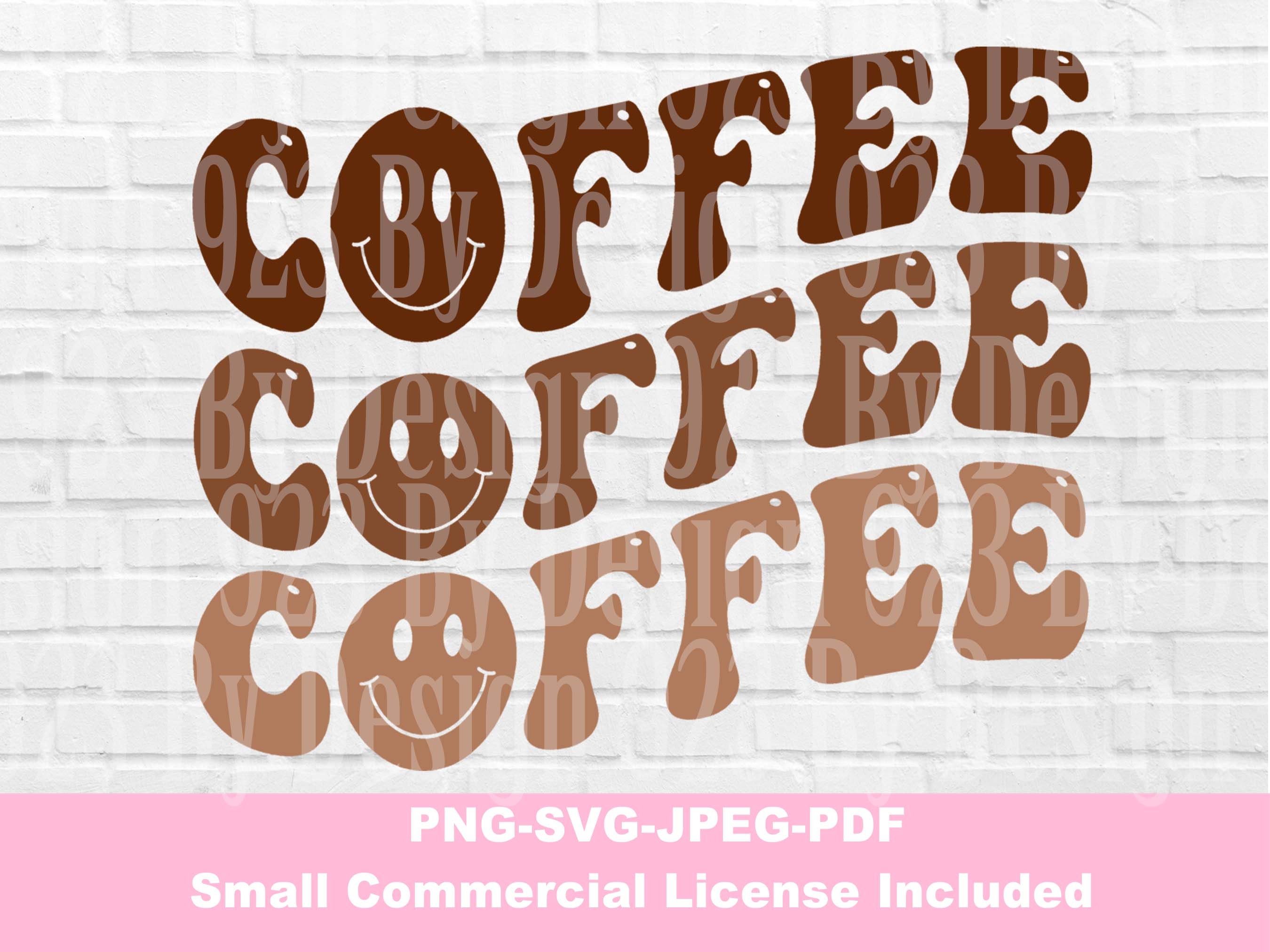 Smiley Face Coffee SVG PNG DTG & Cut File Sublimation cricut Coffee ...